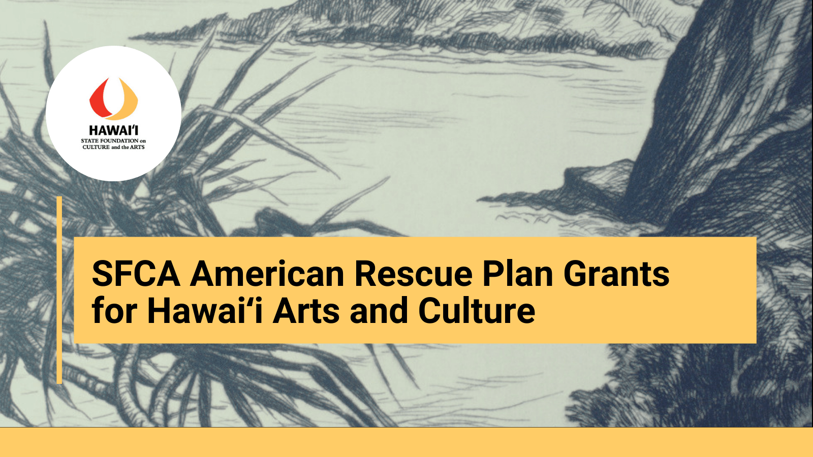 SFCA American Rescue Plan Grants | State Foundation on Culture and the Arts