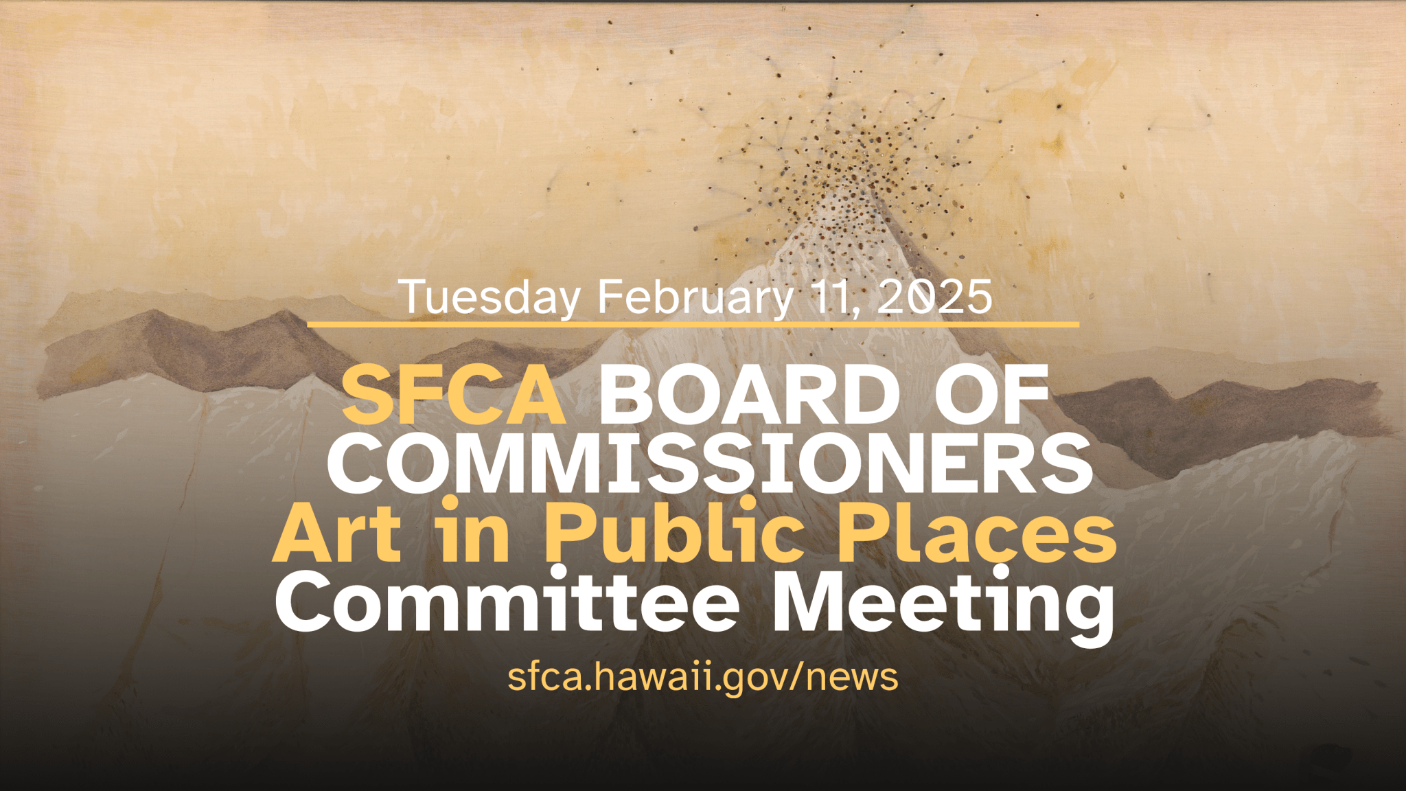 SFCA Board APP Committee Meeting February 11, 2025 | State Foundation ...